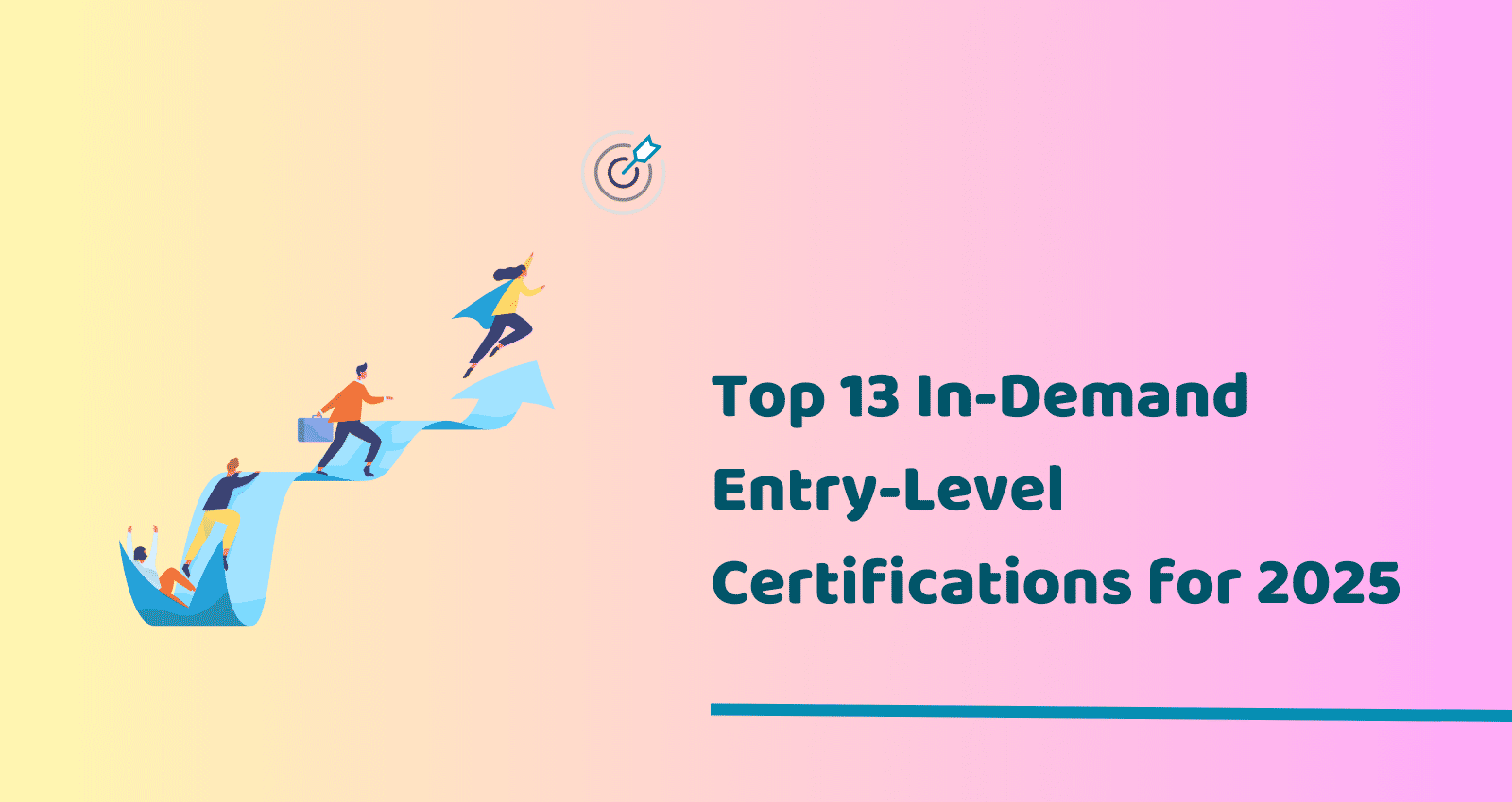 Best Entry-Level IT Certifications That Will Be Hot in 2025